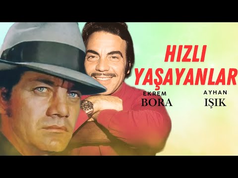 Hızlı Yaşayanlar Türk Filmi | FULL | Ayhan Işık | Ekrem Bora