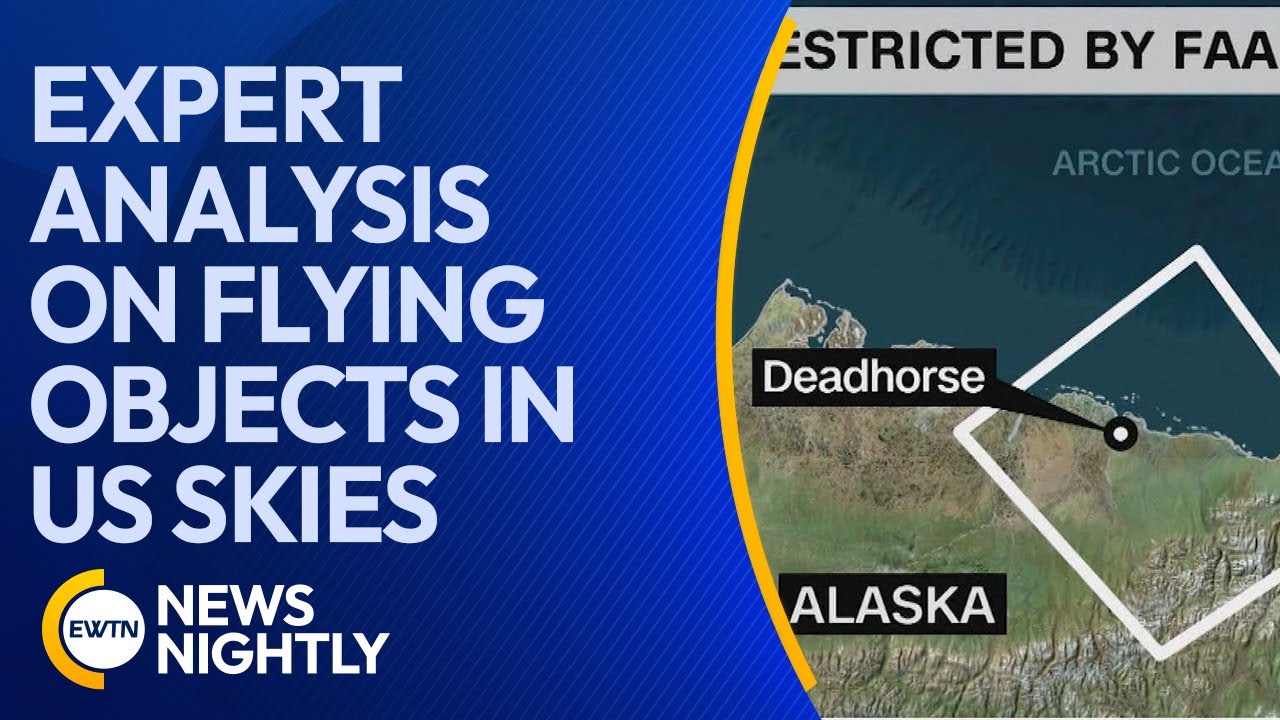 Expert Analysis on Concerns of Flying Objects Across US Skies | EWTN ...