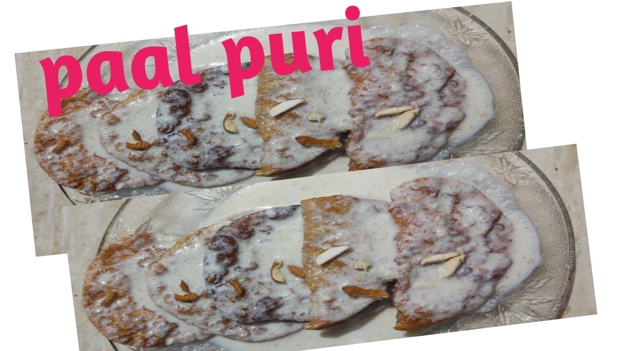 paal puri #sweet puri #youtube how to make paal puri recipe 😋🤗 special ...