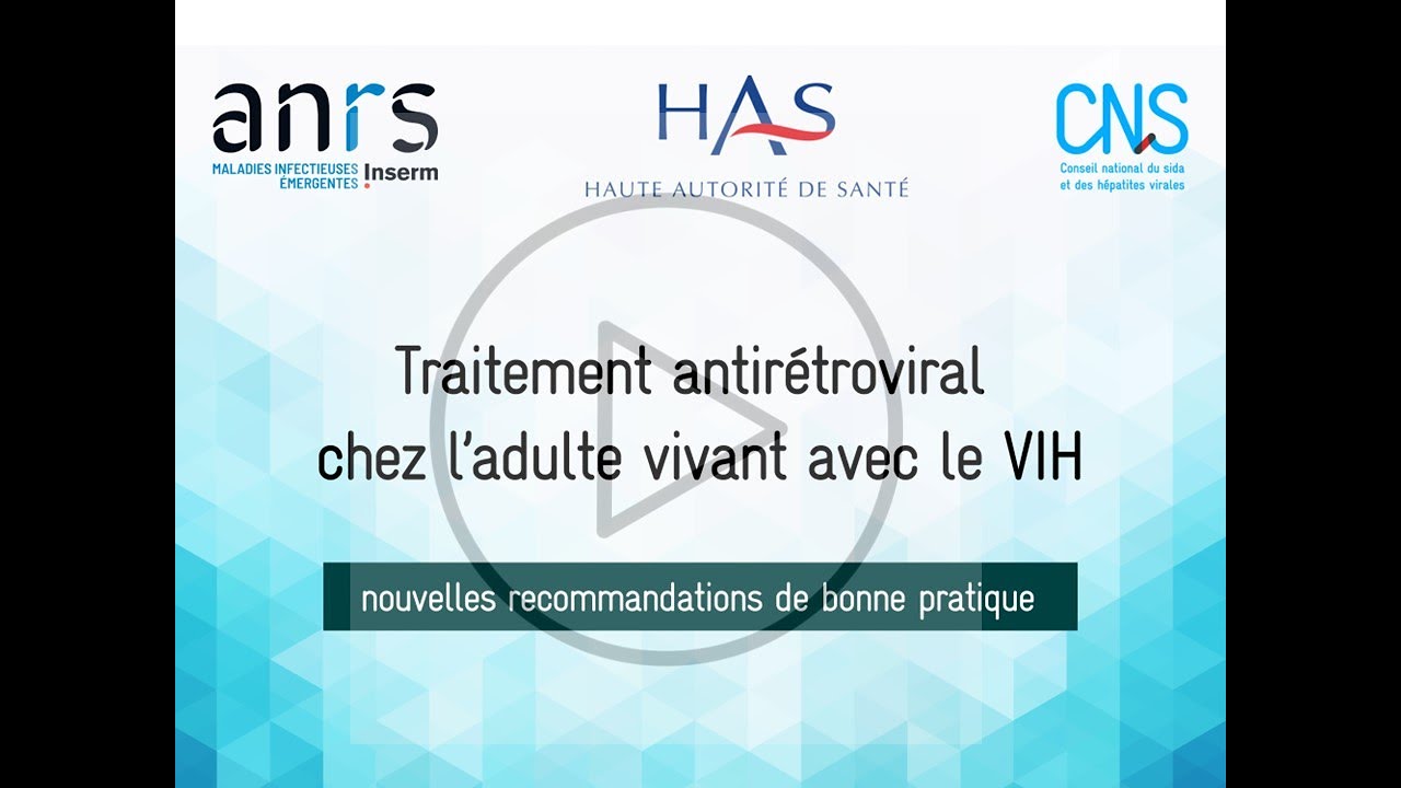 Nouvelles recommandations pour le traitement antirétroviral chez l ...