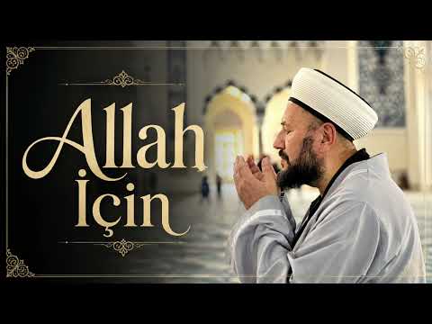 Allah İçin - Hasan Say Hoca