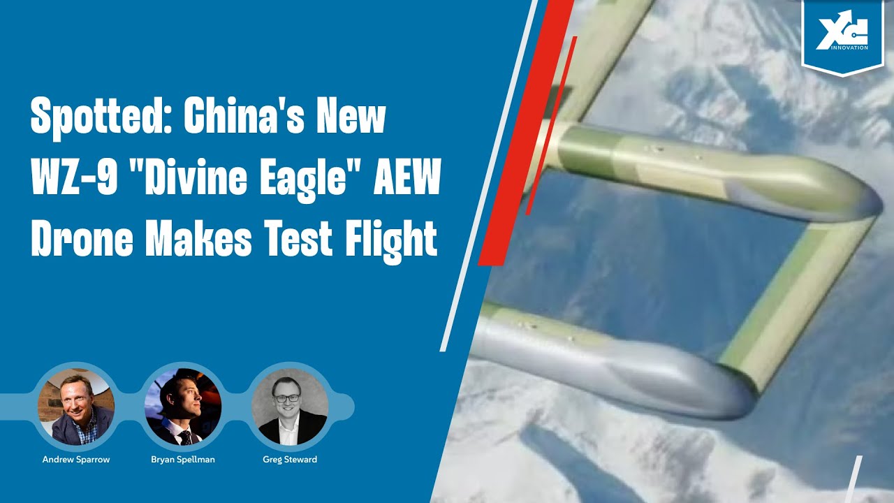 LGD: China's New WZ-9 'Divine Eagle' AEW Drone Makes Test Flight - YouTube