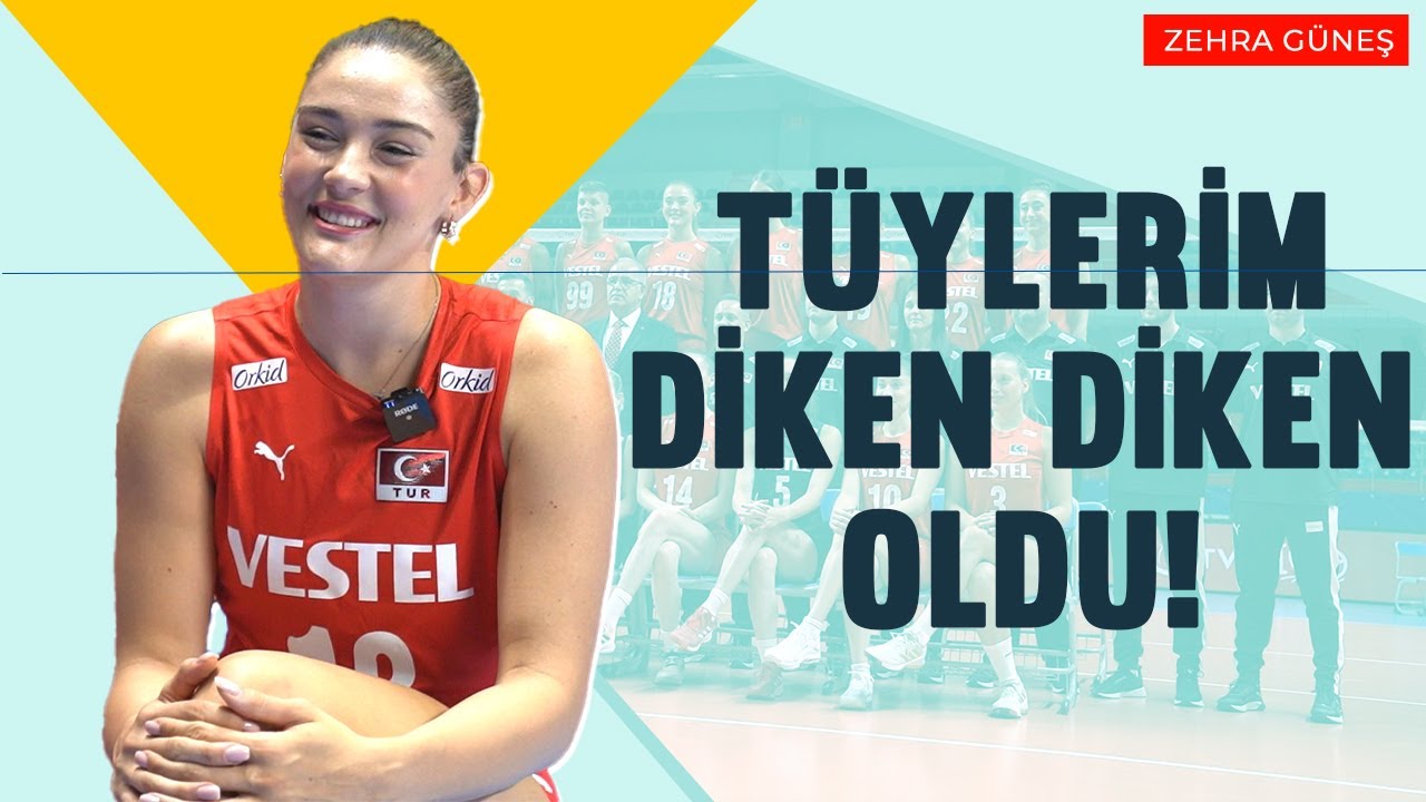 Zehra Güneş: Ebrar, Vargas, ben öndeyken kendimi güçlü hissediyorum ...