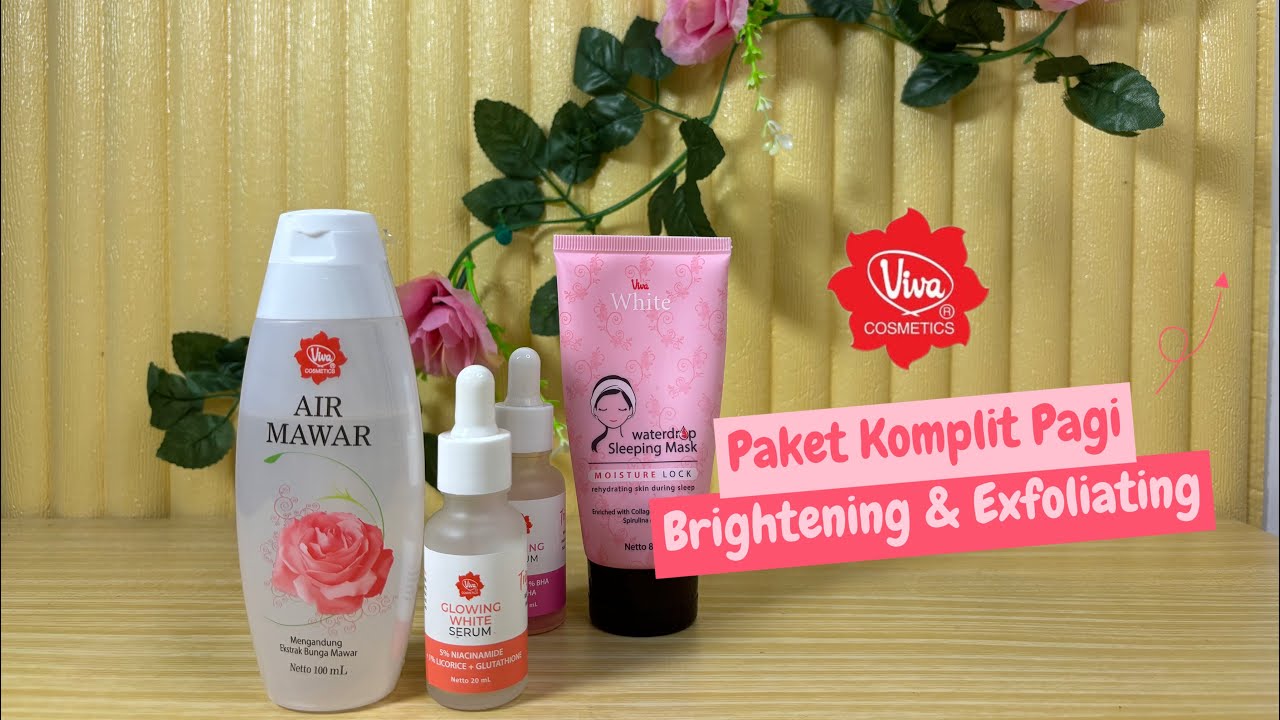 Paket Brightening & Exfoliating by Viva Cosmetics - YouTube