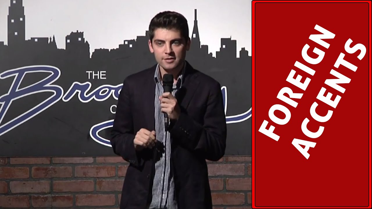 Foreign Accents (Stand Up Comedy) - YouTube