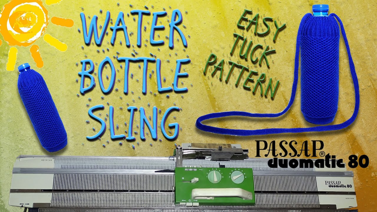 Stay Hydrated, Stay Chic: Tuck Pattern Bottle Sling on Passap Duomatic ...