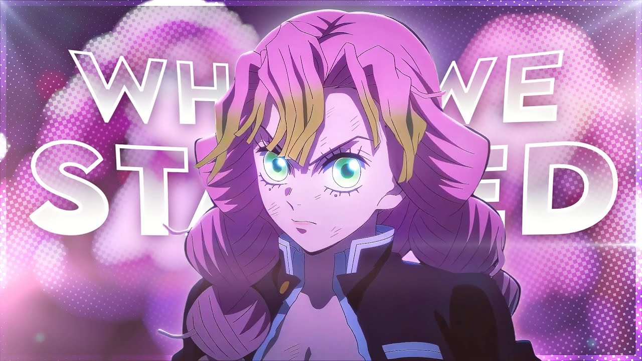 Where We Started 🎧 - Mitsuri Edit [Edit/AMV]! - YouTube