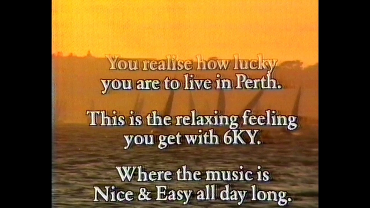 6KY PERTH Nice and Easy Australian Radio TV Ad 80's HD - YouTube