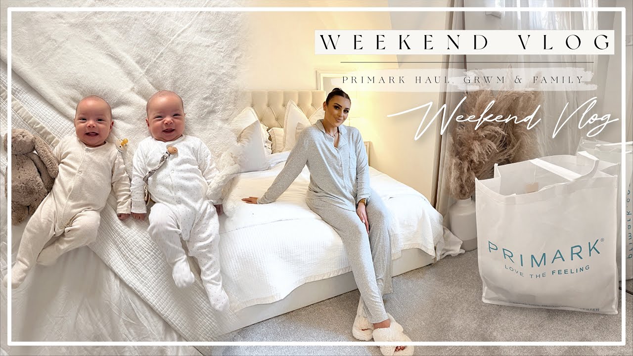 WEEKEND VLOG | PRIMARK HAUL, GRWM & FAMILY! - YouTube