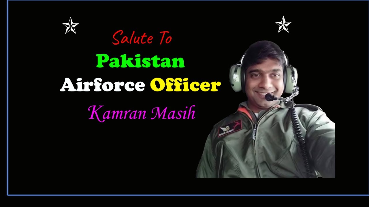 Pakistan Air Force Pilot Kamran Masih | Kamran Maish Pilot #Kamranmasih ...