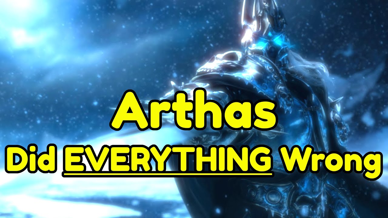 Arthas Did NOTHING Wrong... Seriously!? - YouTube
