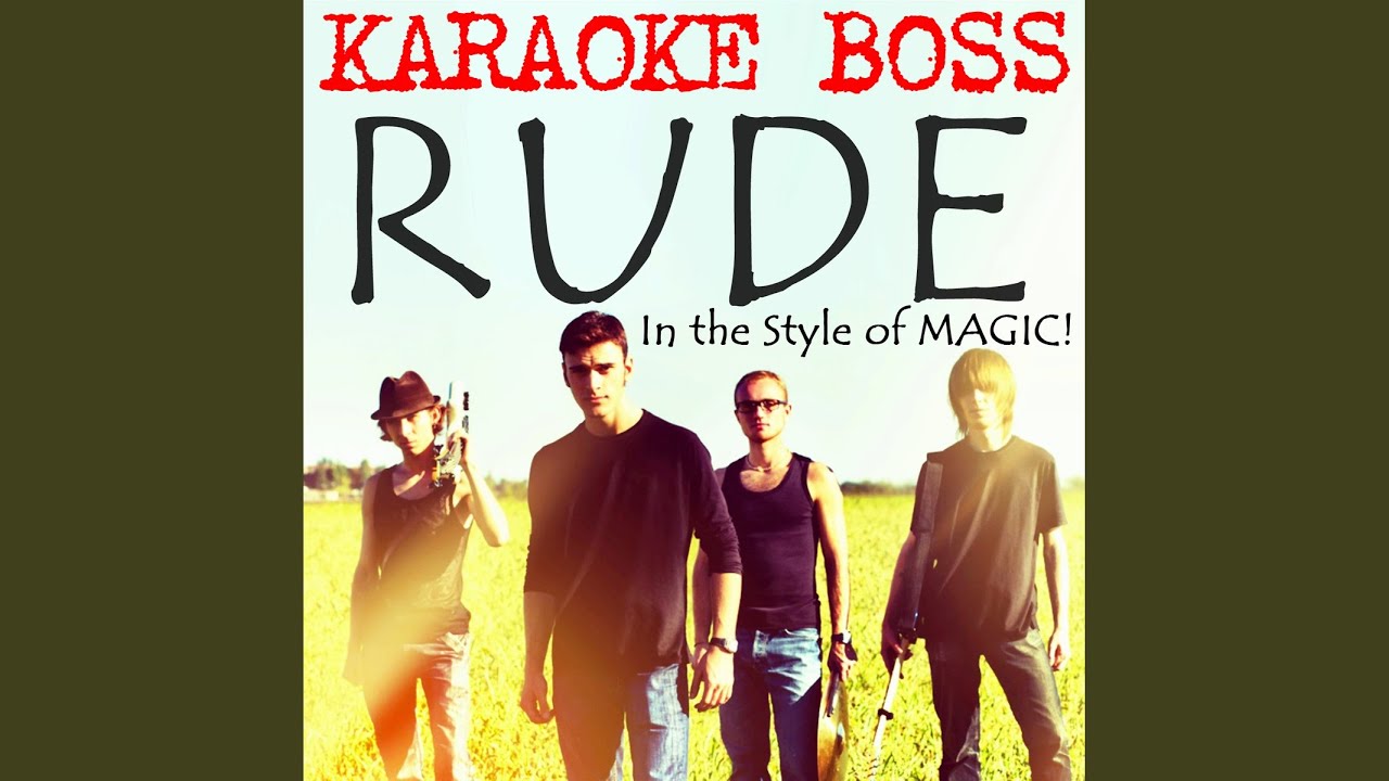 Rude (Karaoke Version) - YouTube Music