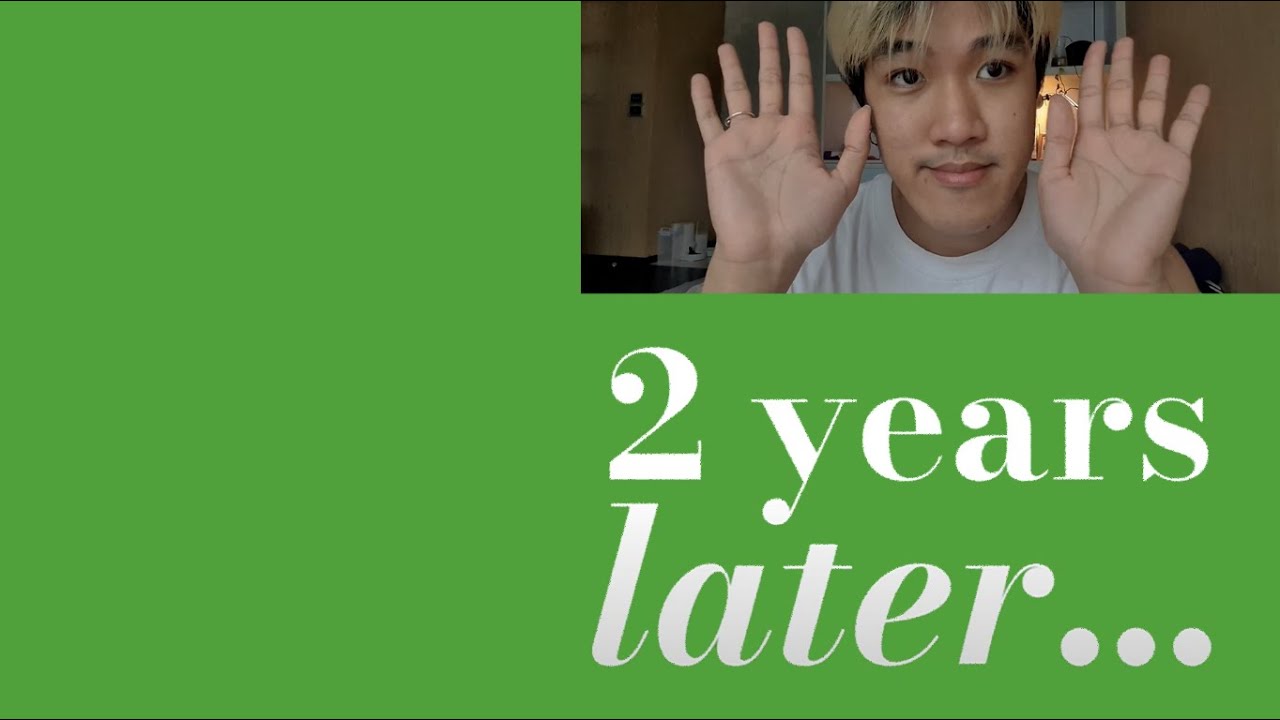 2 Years Later... - YouTube