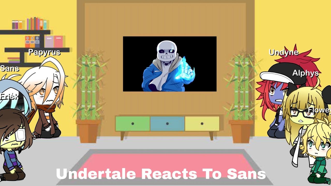 Undertale Reacts To Sans - YouTube