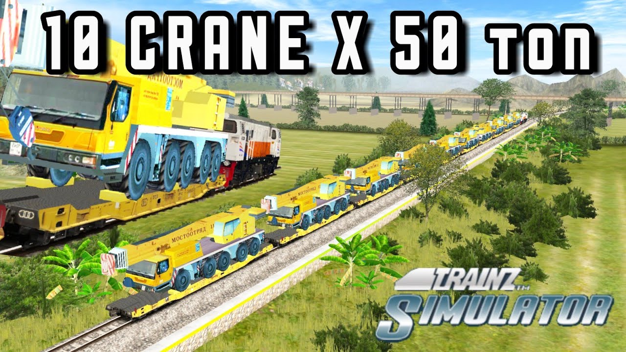 Pengiriman CRANE bagian ke 2 || Trainz Simulator Android - YouTube
