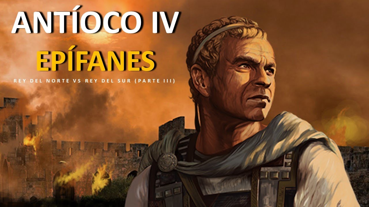 Los ABOMINABLES hechos de ANTÍOCO IV EPÍFANES - YouTube