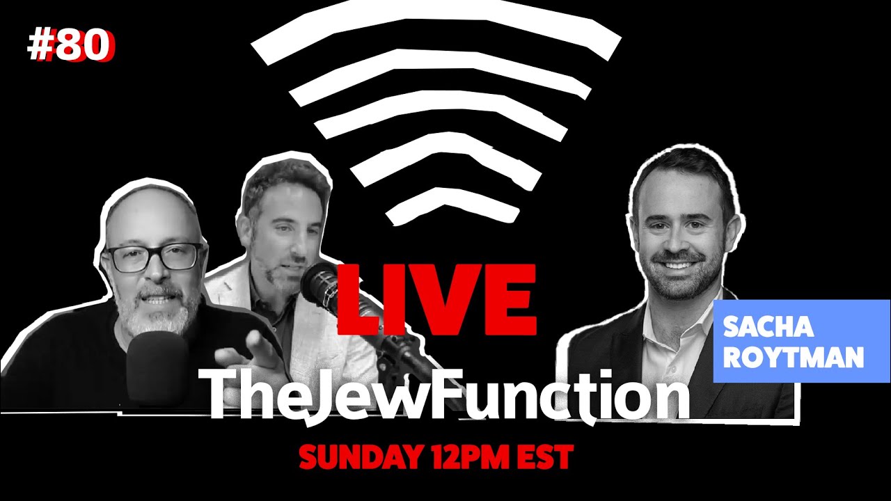 TJF Live #80 | Sacha Roytman Dratwa, Combat Antisemitism Movement - YouTube