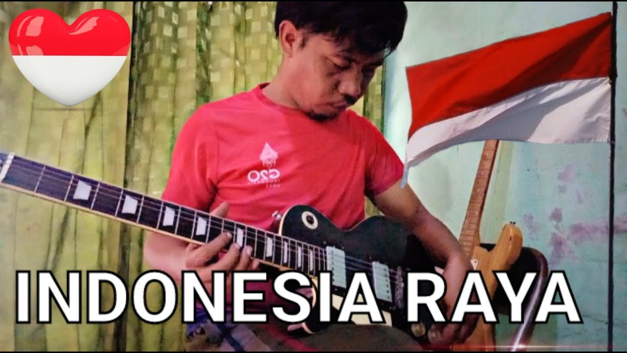 INDONESIA RAYA (guitar instrument ) - YouTube
