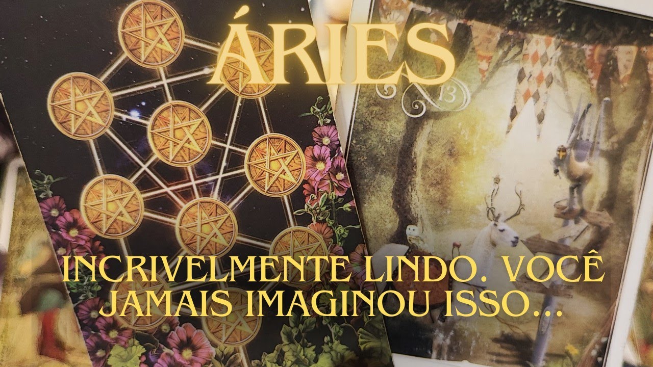 ÁRIES 💎♈ INCRIVELMENTE LINDO! VOCÊ JAMAIS IMAGINOU ISSO... - YouTube