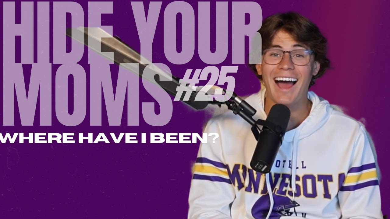 HIDE YOUR MOMS EPISODE 25 - YouTube
