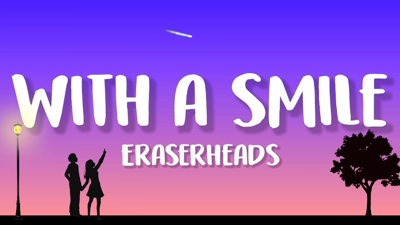 Eraserheads - With A Smile (Lyrics) - YouTube
