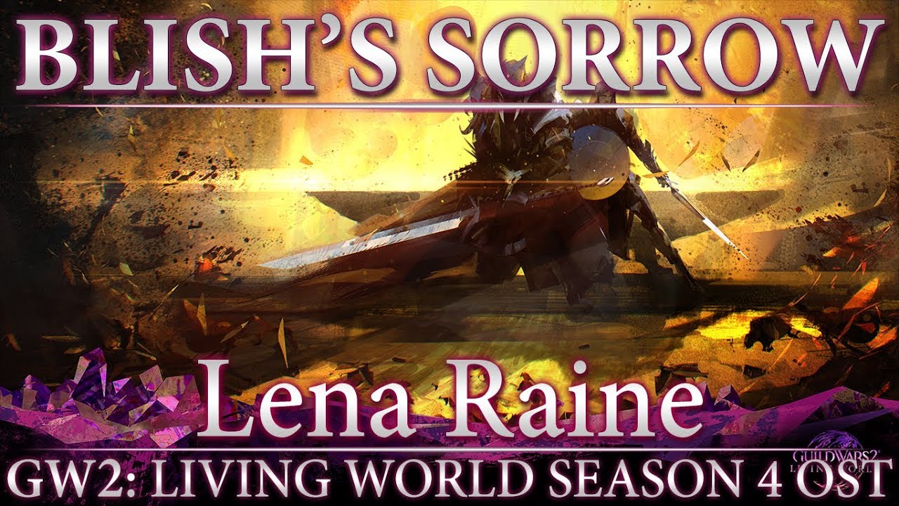 Blish's Sorrow | Guild Wars 2: Living World Season 4 Original ...