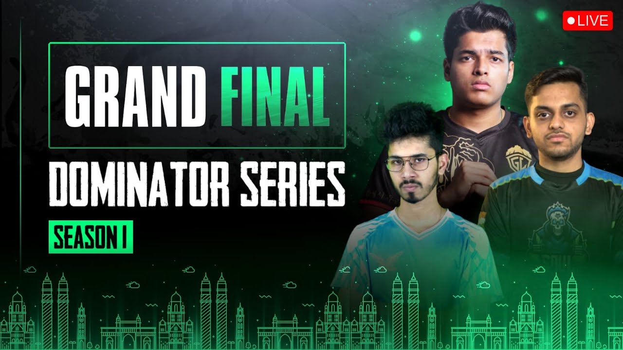 DOMINATOR SERIES S1 GRAND FINALS @GodLikeEsportss @EntityIndia ...