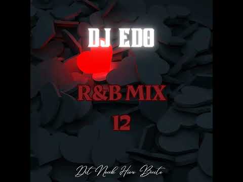 DJ Edo-R&B MiX 12 - YouTube