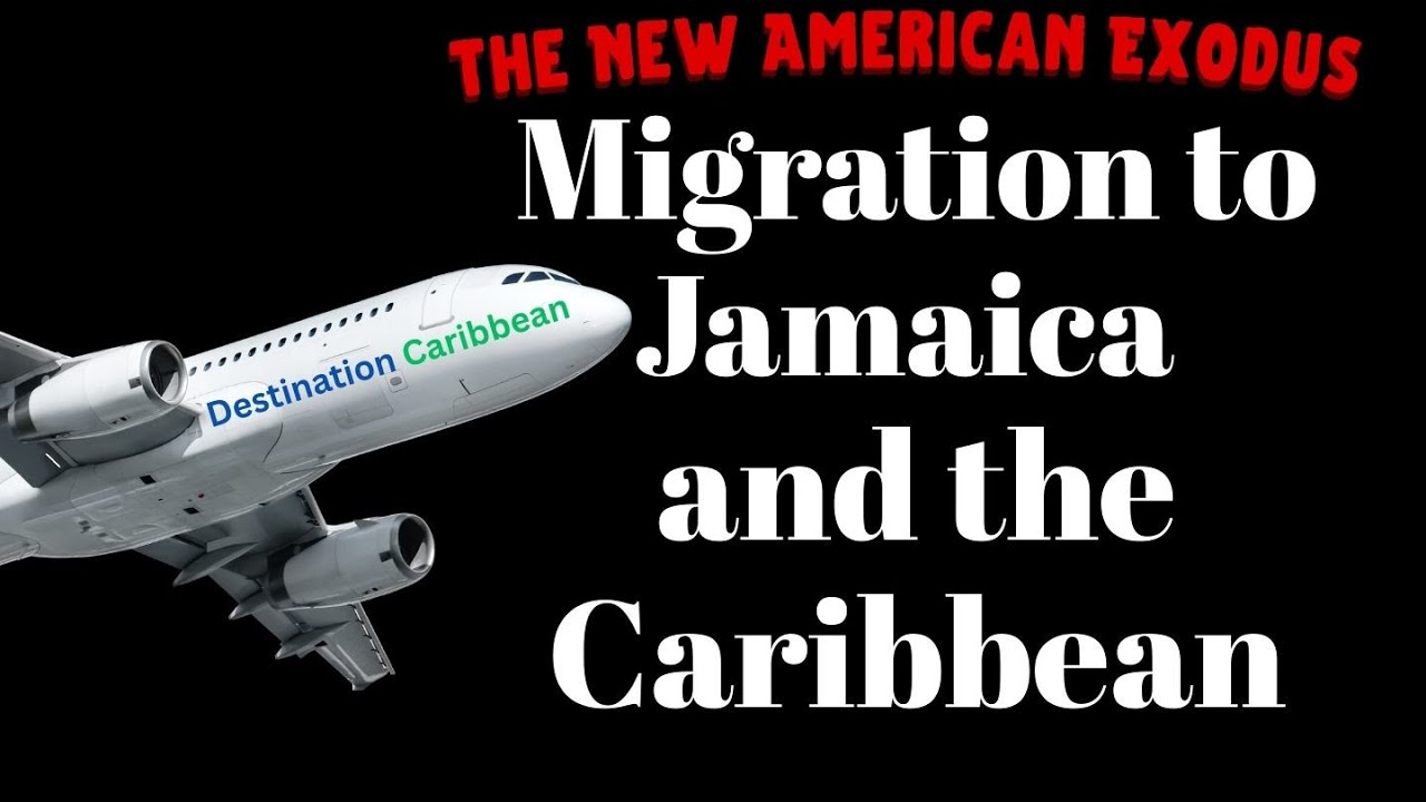 The New American Exodus |Migration to Jamaica and the Caribbean - YouTube