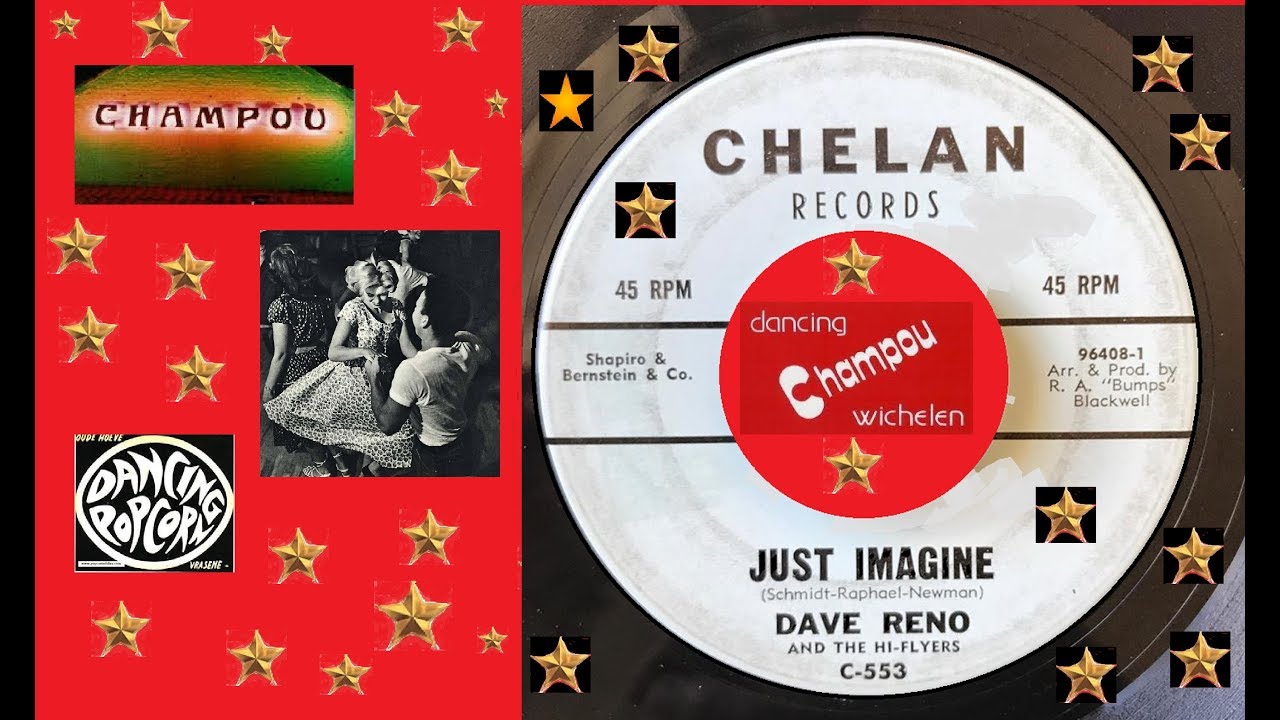Dave Reno & The Hi Flyers - Just Imagine - CHELAN 553 - YouTube