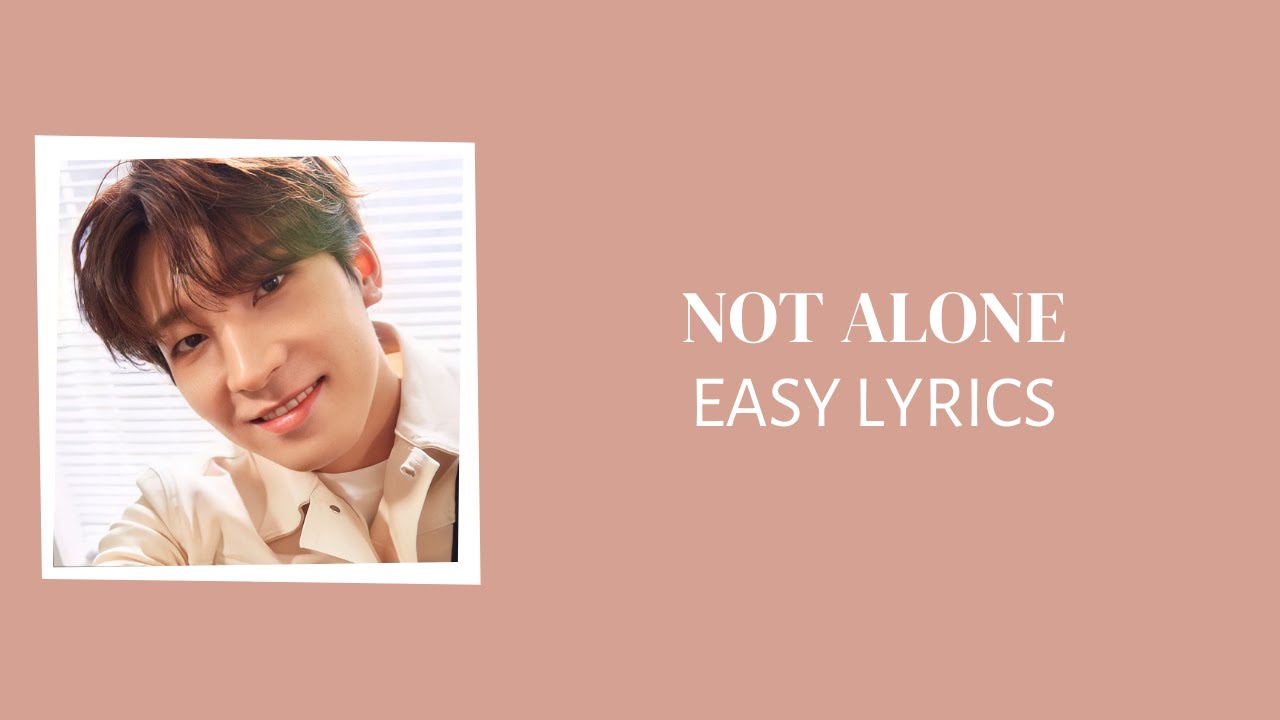 SEVENTEEN (세븐틴)- NOT ALONE ( HITORI JANAI) EASY LYRICS - YouTube