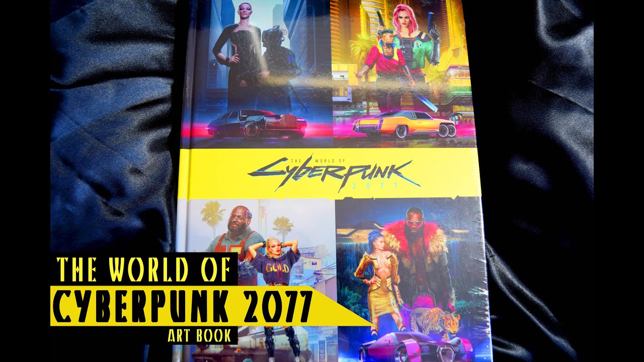 THE WORLD OF CYBERPUNK 2077 ART BOOK - YouTube