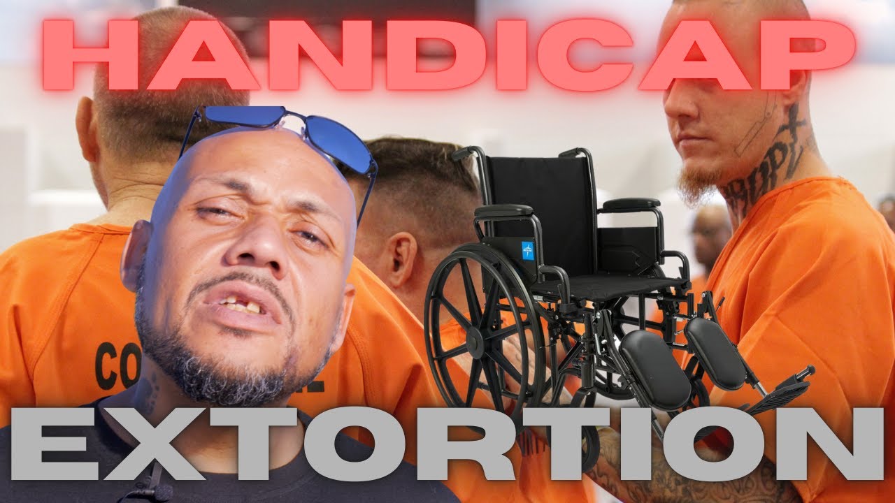 HANDICAP EXTORTION: INMATE WITH NO LEGS EXTORTING PEOPLE IN PRISON ...