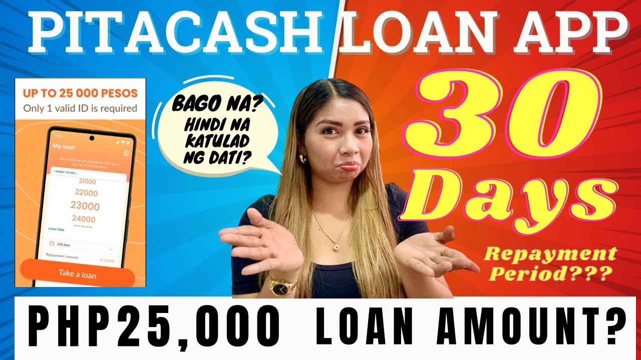 30 DAYS REPAYMENT PERIOD - PITACASH LOAN APP BAGO NA BA? UP TO 25,000 ...