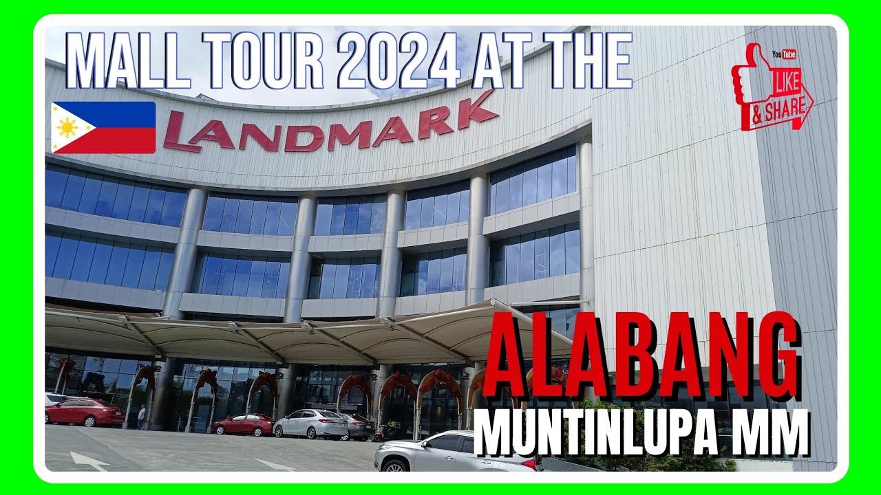 [HD] THE LANDMARK || MALL TOUR 2024 ALABANG MUNTINLUPA [HD] - YouTube