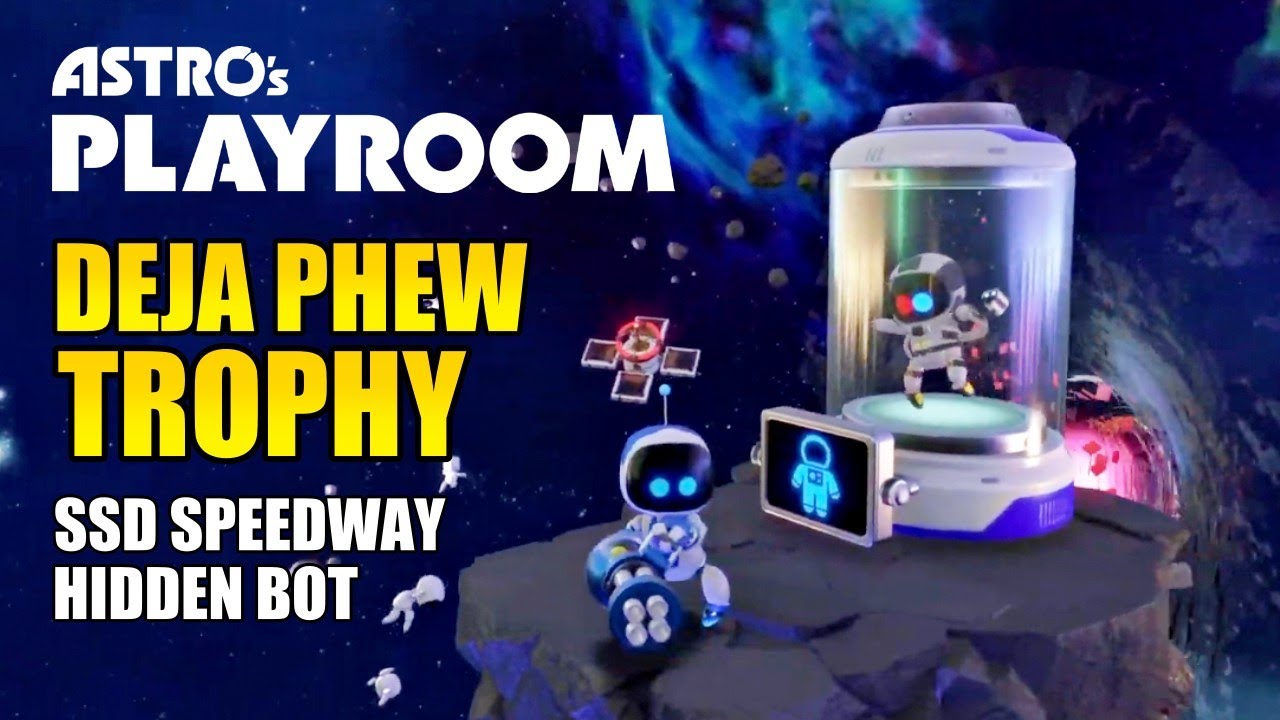 Astro's Playroom Deja Phew Trophy Guide - How to find Hidden Bot in SSD ...