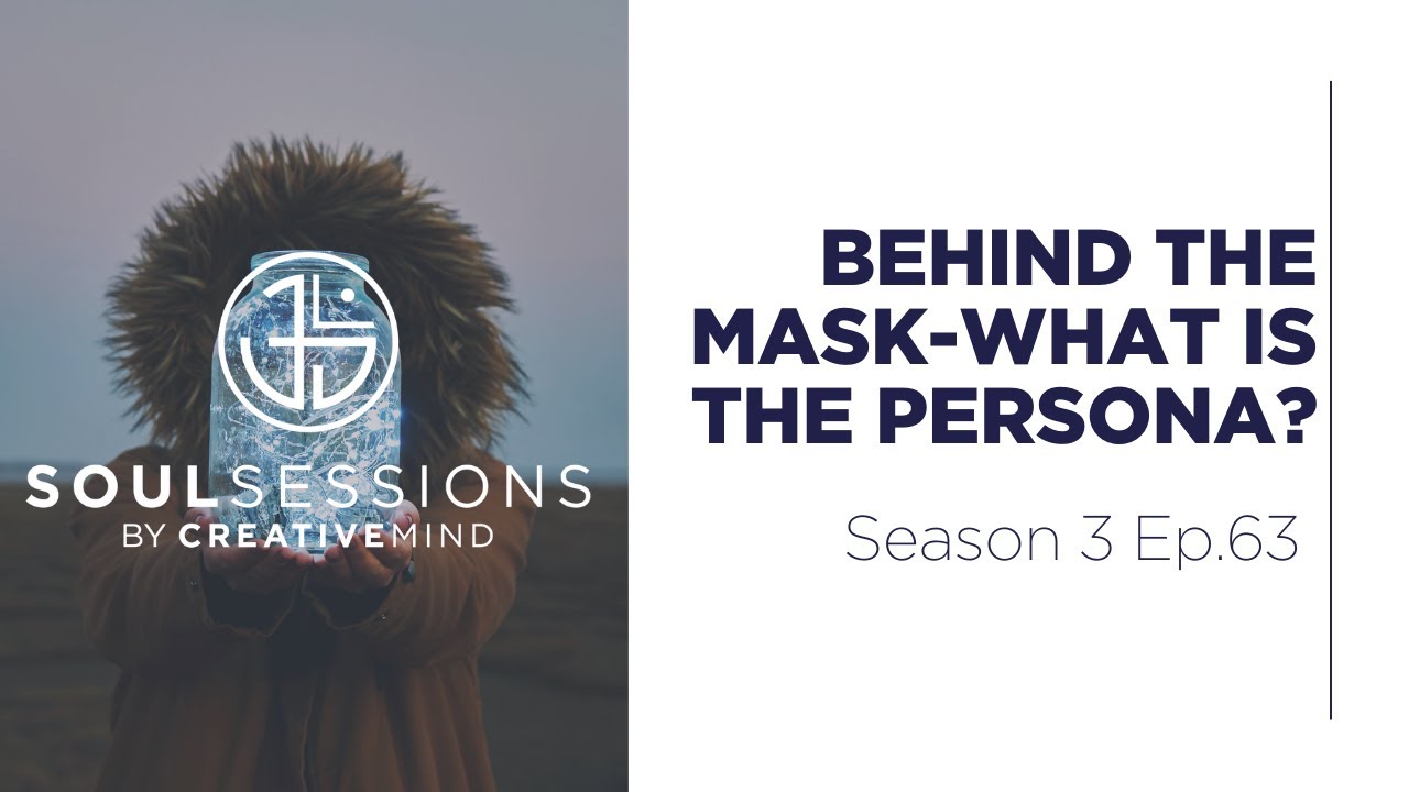 Behind the Mask: What is the Persona? | Jungian Life Coach - YouTube