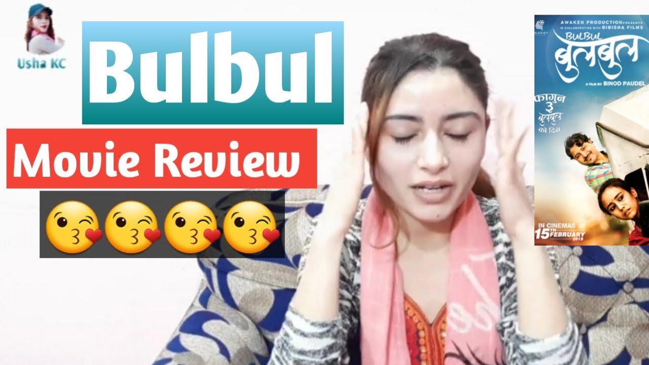 Bulbul || Nepali Movie Review || Swastima Khadka || Mukun Bhusal ...