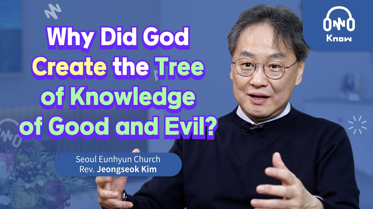 Why Did God Create the Tree of Knowledge, Leading Adam and Eve to Sin ...