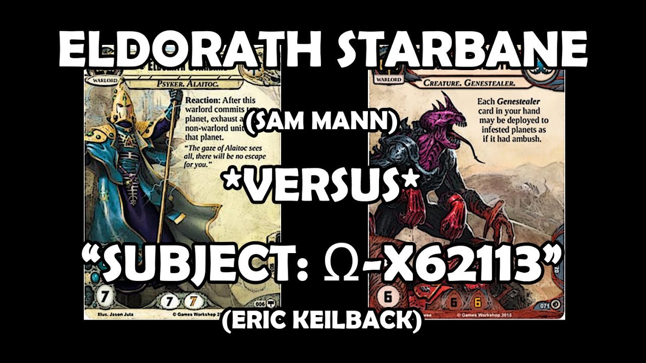 Eldorath Starbane versus "Subject: Ω-X62113" - Warhammer 40,000 ...