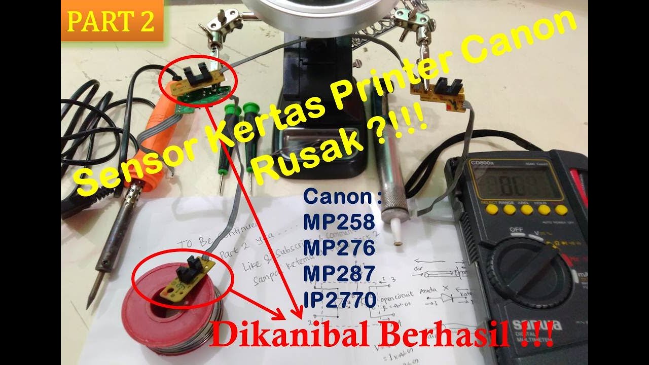 Cara perbaikan mudah sensor kertas printer yang rusak-Part 2. Berlaku ...