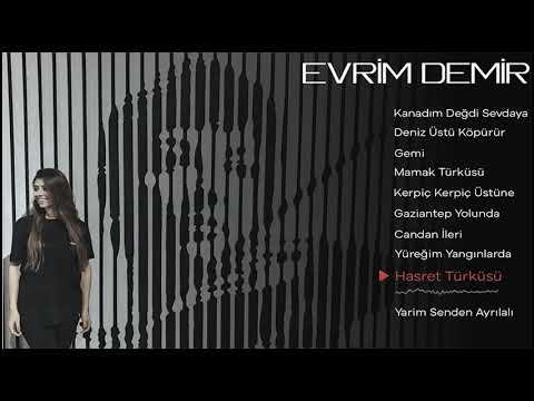 Evrim Demir - Hasret Türküsü (Başlangıç) - YouTube