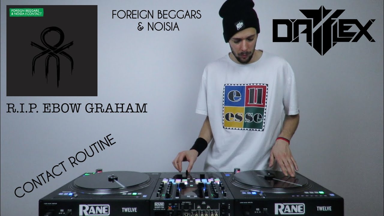 FOREIGN BEGGARS - R.I.P EBOW GRAHAM | DJ DATFLEX TRIBUTE - YouTube