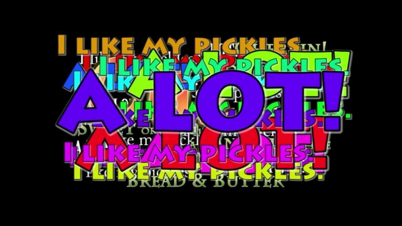 I Like My Pickles. - YouTube