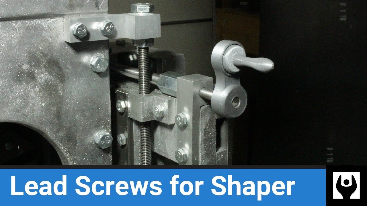 Lead Screws for Shaper - YouTube