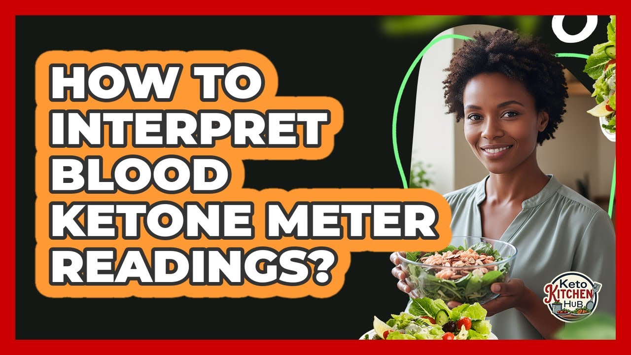 How To Interpret Blood Ketone Meter Readings? - YouTube