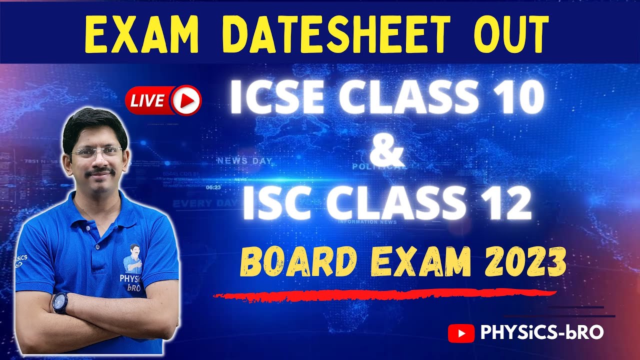 ICSE CLASS 10 & ISC CLASS 12 DATESHEET 2023 RELEASED | ICSE LATEST ...