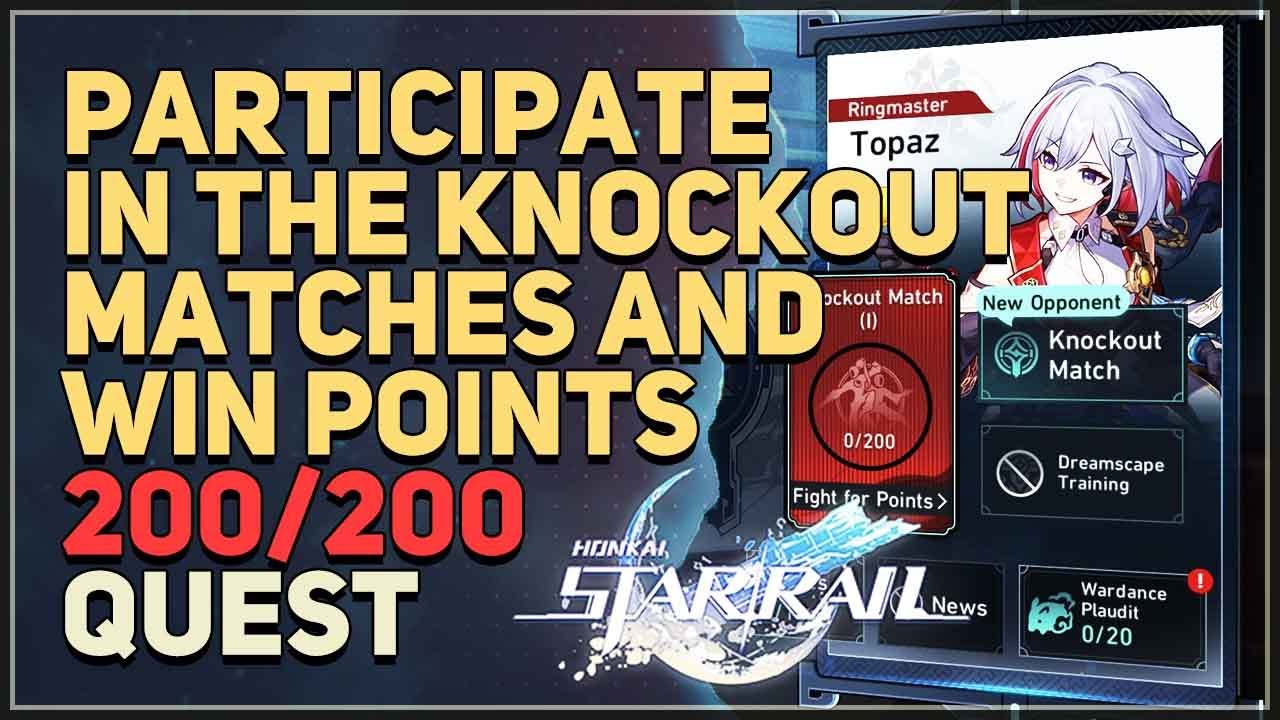 Participate in the Knockout Matches and win points Honkai Star Rail ...