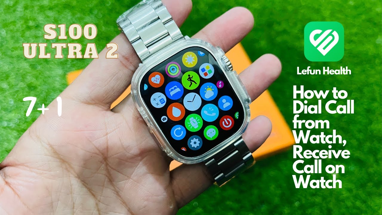 How to Dial Call from S100 Ultra 2 Smart Watch | Receive Call on Smart ...