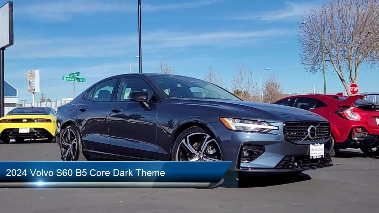 2024 Volvo S60 B5 Core Dark Theme Sedan San Jose San Francisco Fremont ...